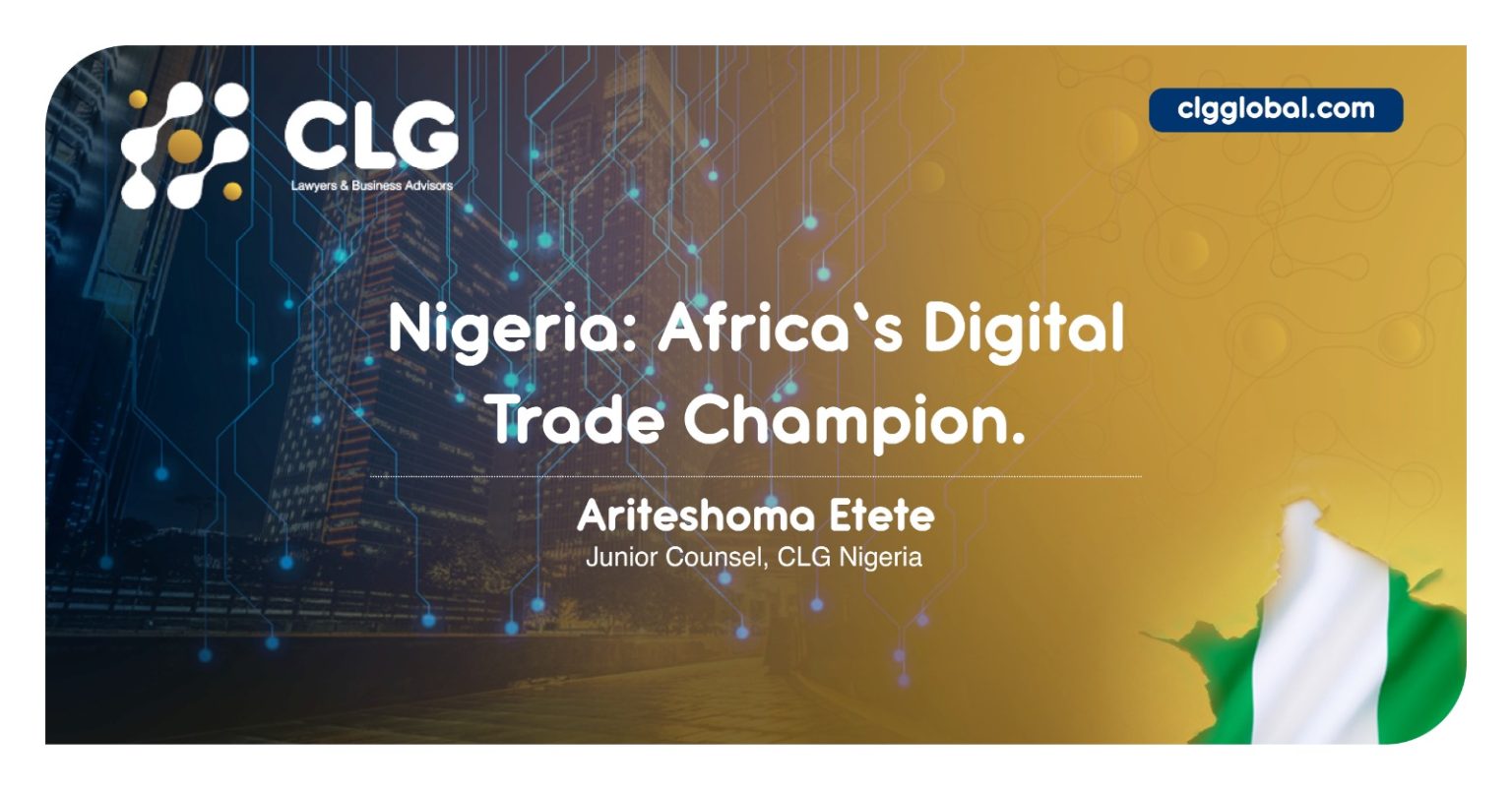 Nigeria, Africa’s Digital Trade Champion - CLG Global